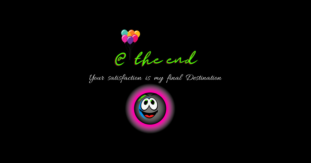the end, your satisfaction is our final destination - Funny - Funny ...
