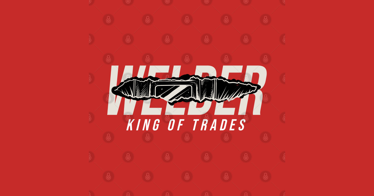 welder king of trades - Welder - Long Sleeve T-Shirt | TeePublic