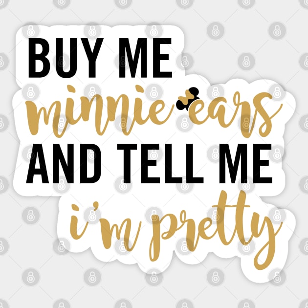 Tell Me I'm Pretty - Tell Me Im Pretty - Sticker | TeePublic