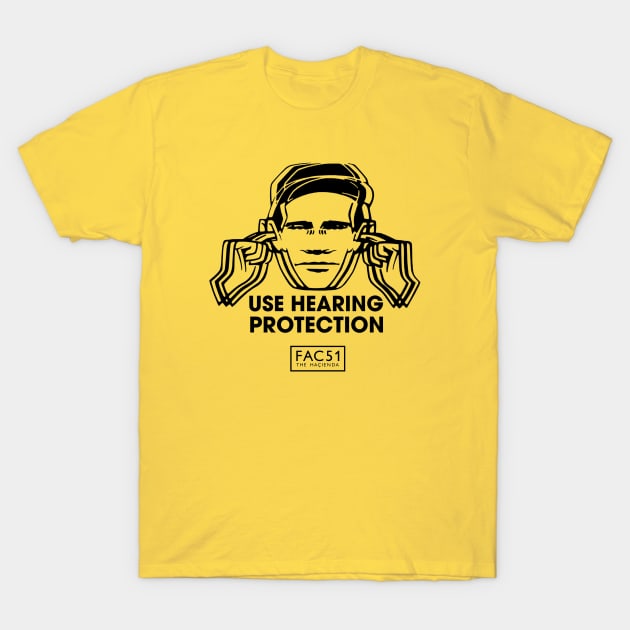Use Hearing Protection Factory Records - Factory Records - T-Shirt ...