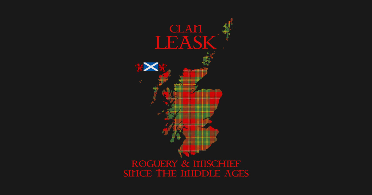 Clan Leask tartan Scotland map Saltire flag and lion rampant scottish ...