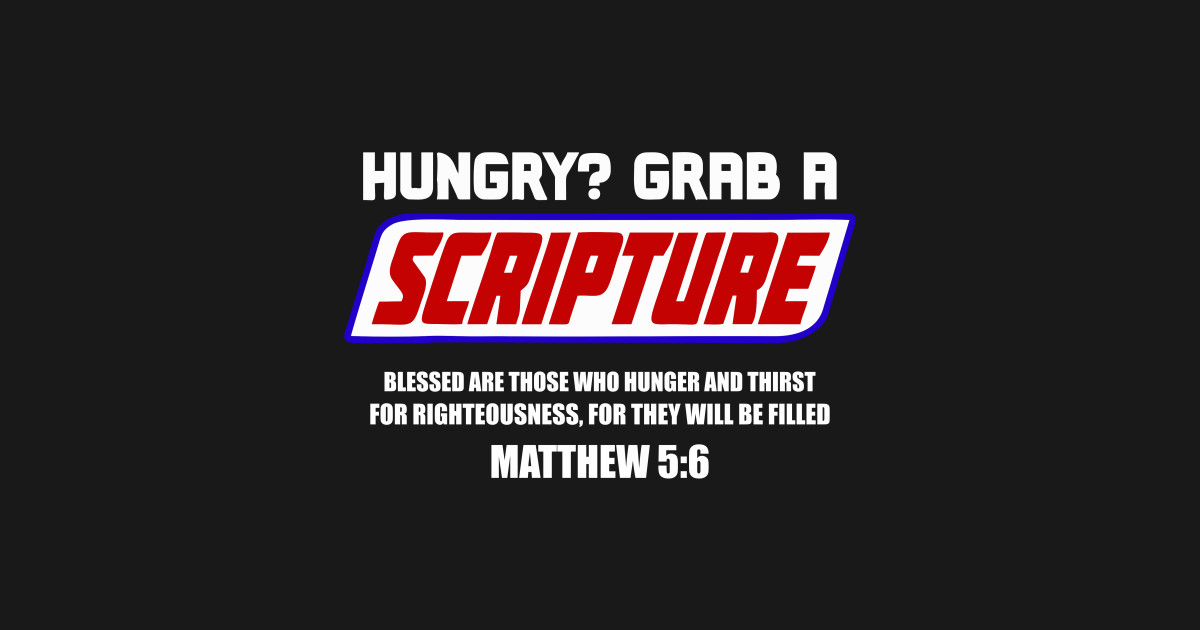 funny hungry grab a scripture bible verse - Funny Hungry Grab A Scripture Bible - T-Shirt ...