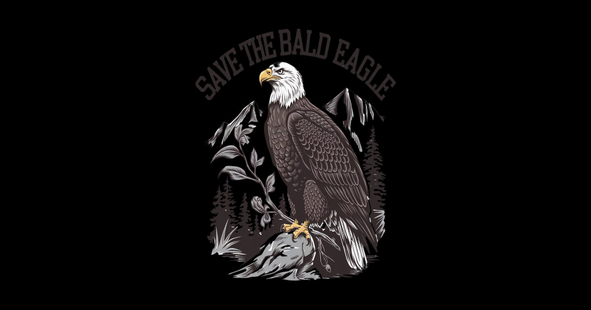save the bald eagle - Save The Bald Eagle - Sticker | TeePublic