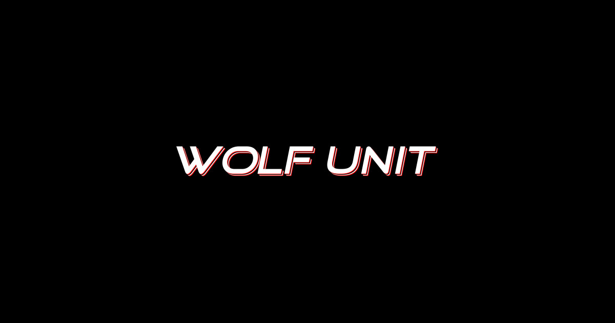 Wolf Unit - Wolf - Sticker | TeePublic