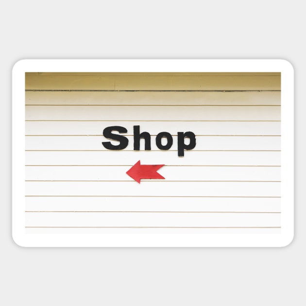 Shop Sign - Shop - Sticker | TeePublic