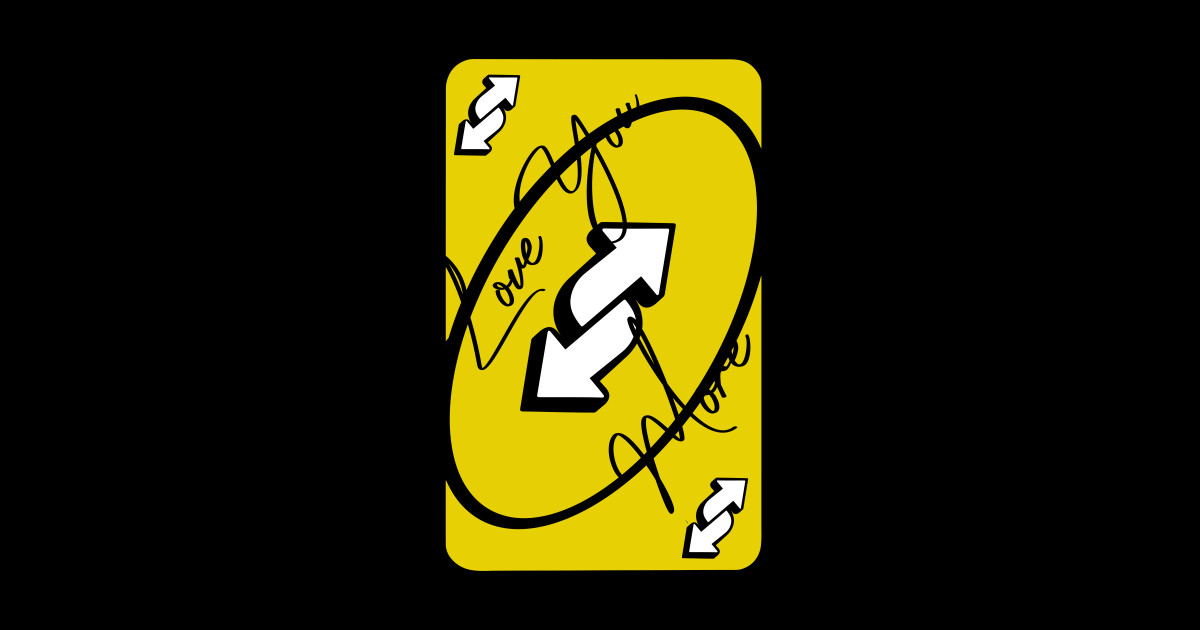 Yellow Reverse Card Love You More - Uno Reverse - Sticker | TeePublic