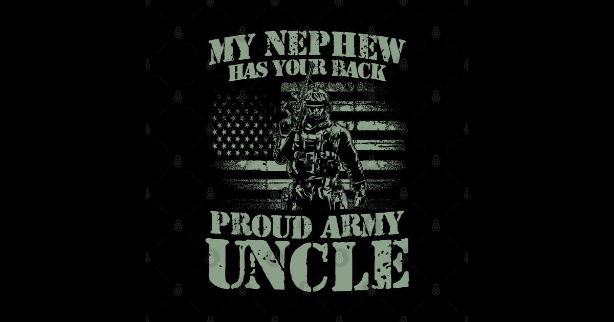 Proud Army Uncle - My Nephew Has Your Back - Army Family - Sticker ...