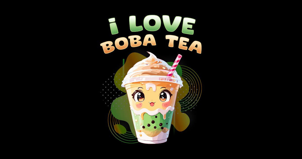 I Love Boba Tea I Asian Anime Bubble Tea - Bubble Tea - Magnet | TeePublic