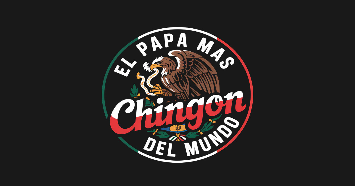 Dia Del Padre Mexican Dad Father's Day - Dia Del Padre Mexican Dad ...