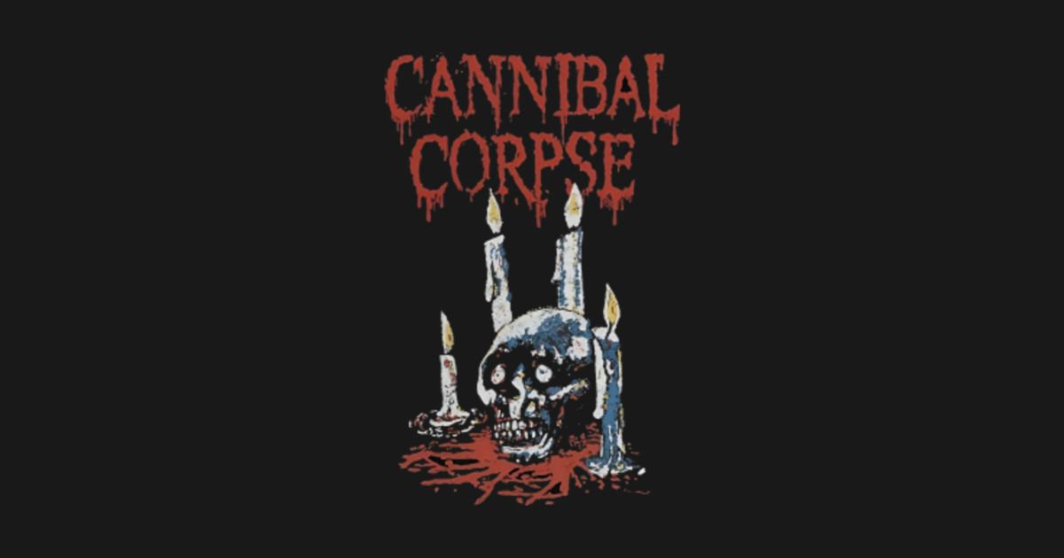 Cannibal Corpse band - Cannibal Corpse - T-Shirt | TeePublic