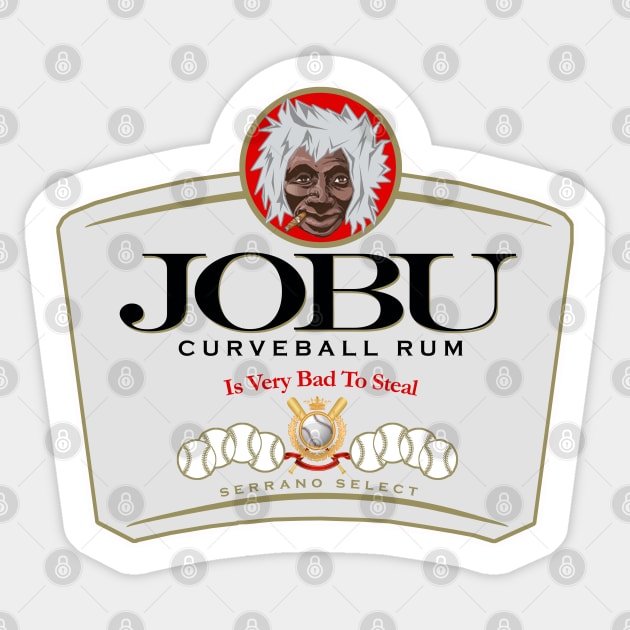Jobu Rum - Major League - Sticker | TeePublic