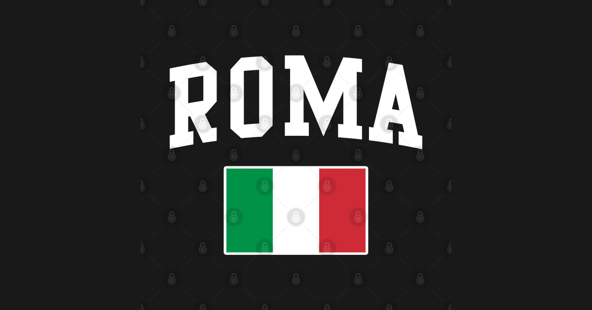 Roma Rome Italy Italian Italia Italiano Flag - Roma - T-Shirt | TeePublic