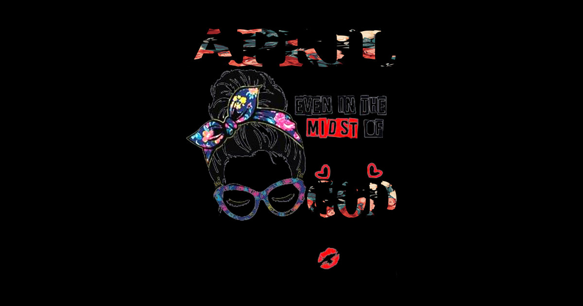 April Queen Even In The Midst Of My Storm I See God - April Queen In ...
