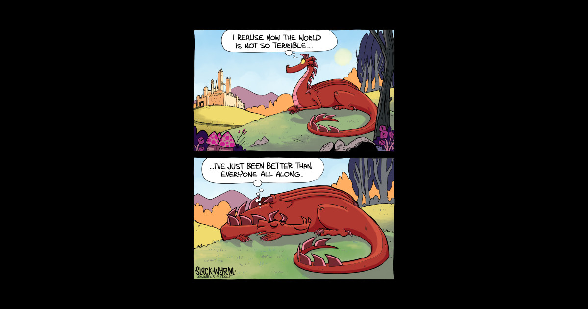 Just Better - Slack Wyrm - Sticker | TeePublic