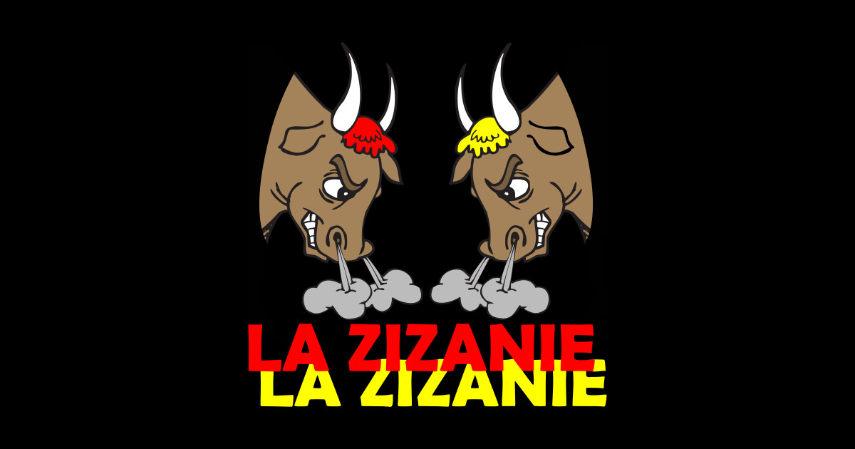 Zizanie - La zizanie - Zizanie - Sticker | TeePublic