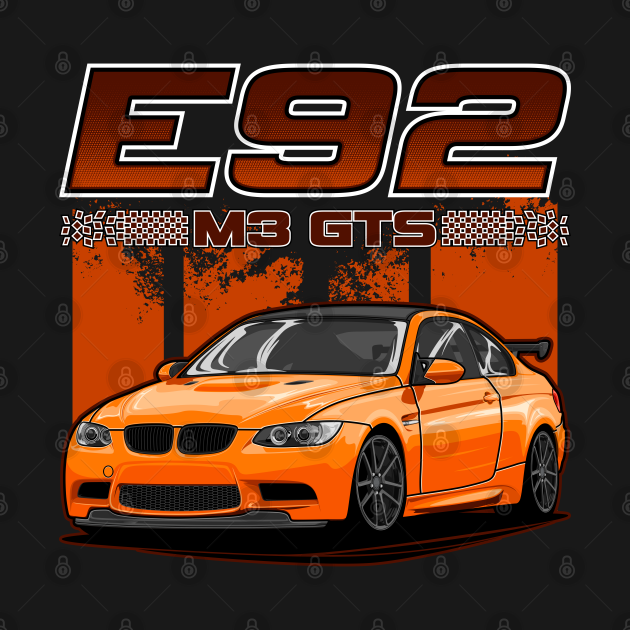 E92 M3 GTS - Bmw M3 - T-Shirt | TeePublic