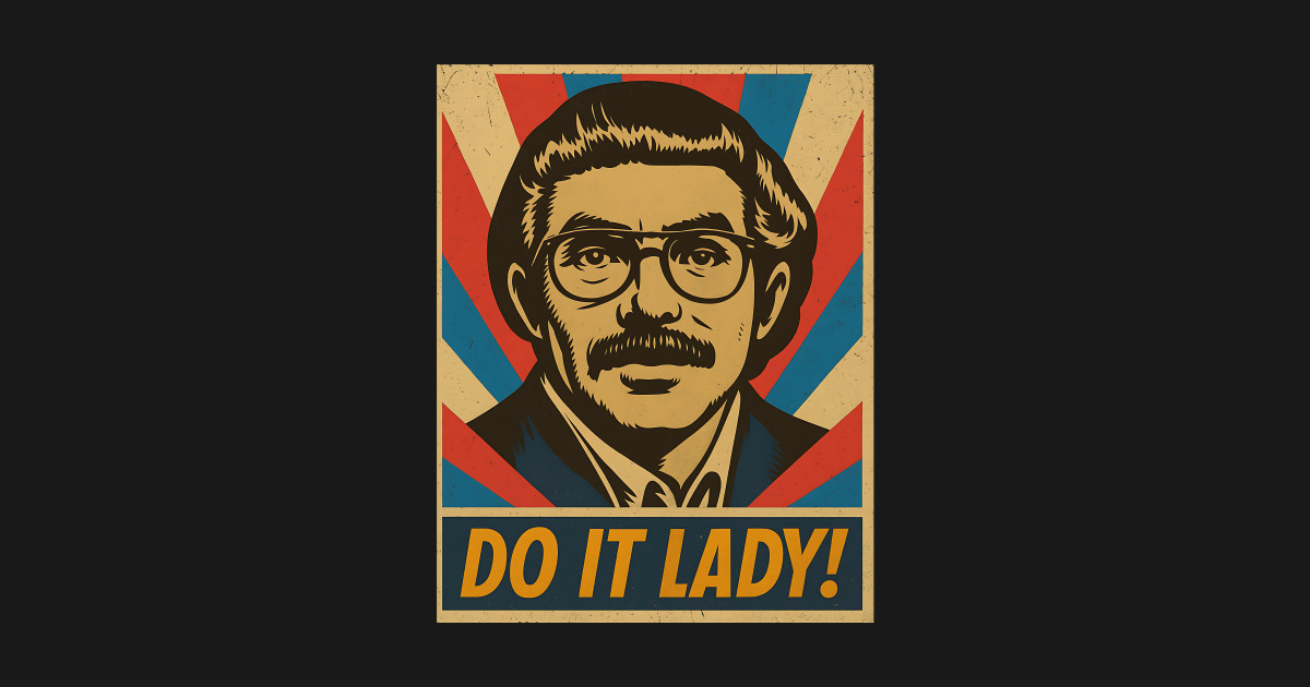 Do-it-lady - Do It Lady - T-Shirt | TeePublic