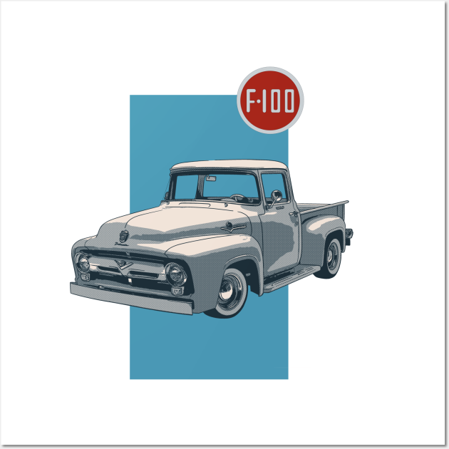 Ford F100 - Ford Truck - Posters and Art Prints | TeePublic