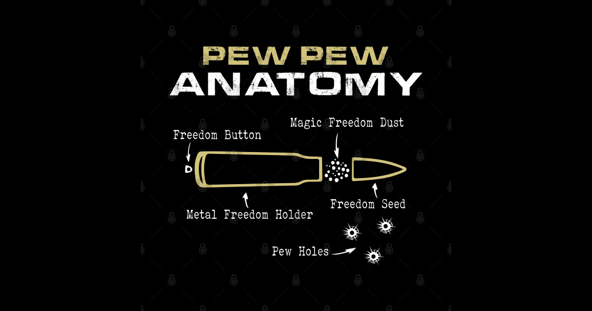 PEW PEW Anatomy - Pew Anatomy - Pin | TeePublic