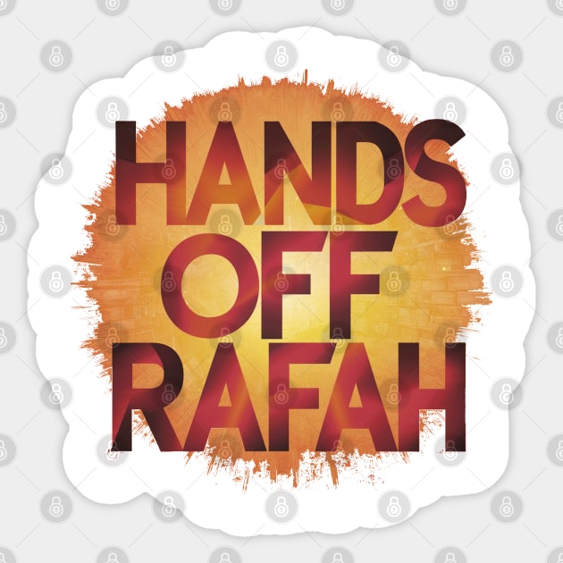 Hands Off Rafah | All Eyes On Rafah - All Eyes On Rafah - Sticker ...