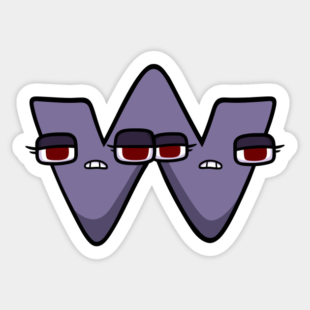 W | Alphabet Lore - Alphabet Lore - Sticker | TeePublic
