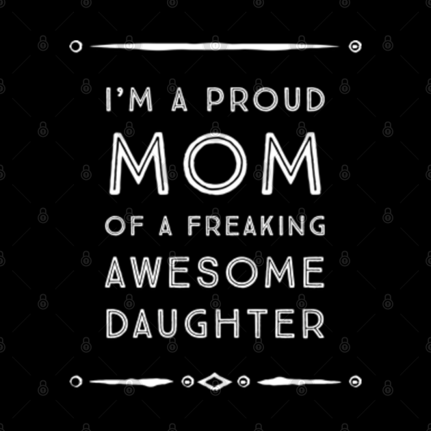 Im A Proud Mom Of Freaking Awesome Daughter Proud Momy Tapestry