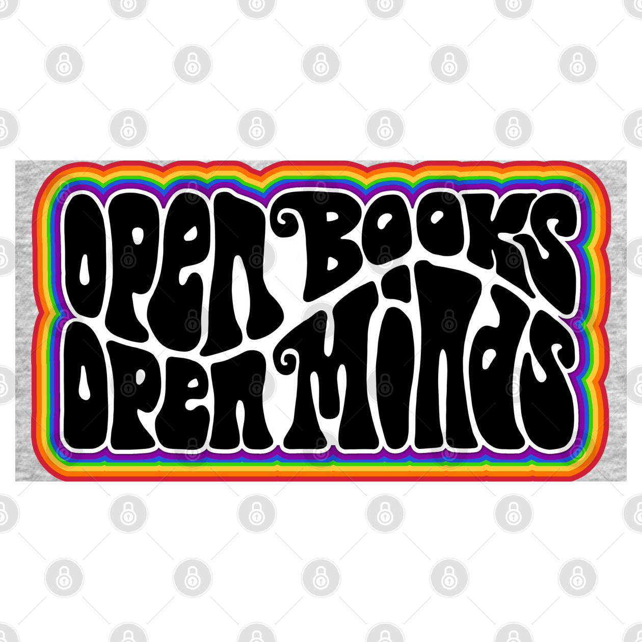 Open Books Open Minds Word Art - Read Banned Books - T-Shirt | TeePublic