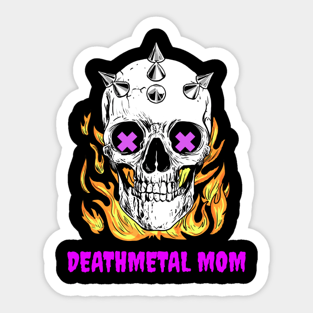 Death Metal - Metal Mom - Death Metal - Sticker | TeePublic