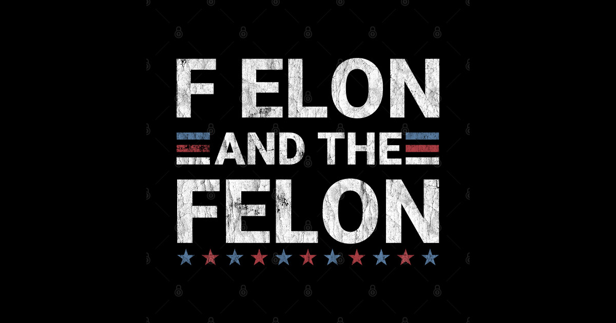 F Elon And The Felon - F Elon And The Felon - Sticker | TeePublic