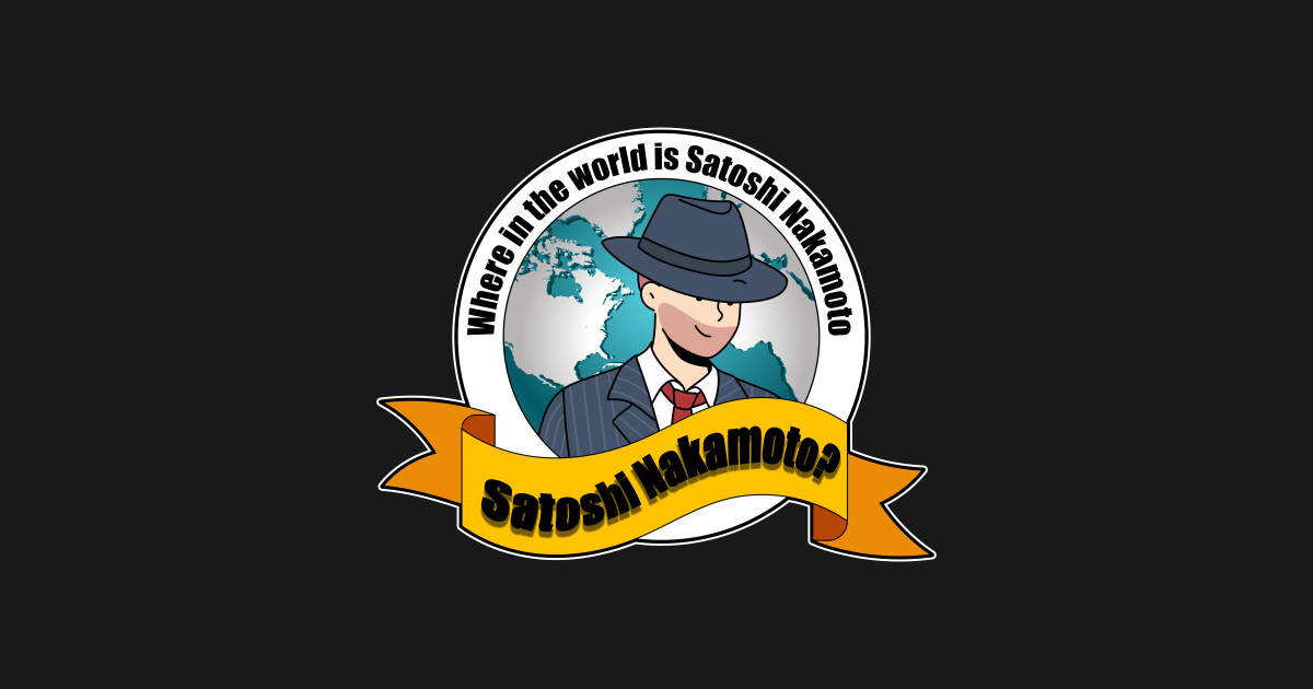 Where In The World Is Satoshi Nakamoto - Bitcoin - T-Shirt | TeePublic