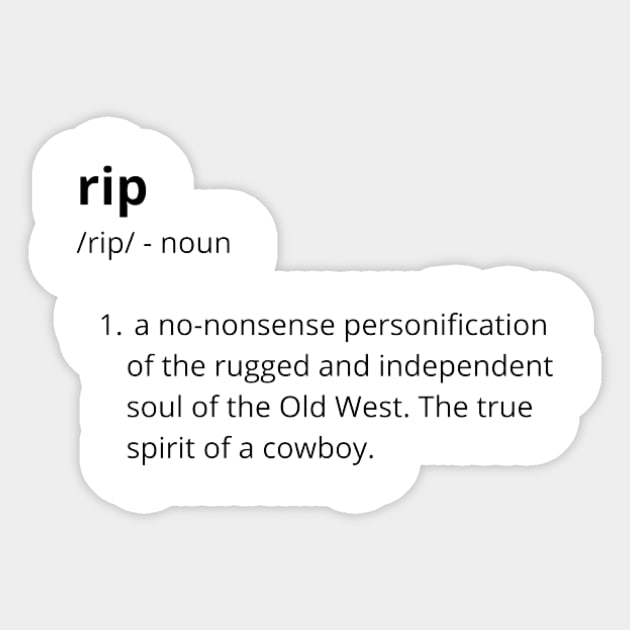 Rip definition - Yellowstone - Sticker | TeePublic