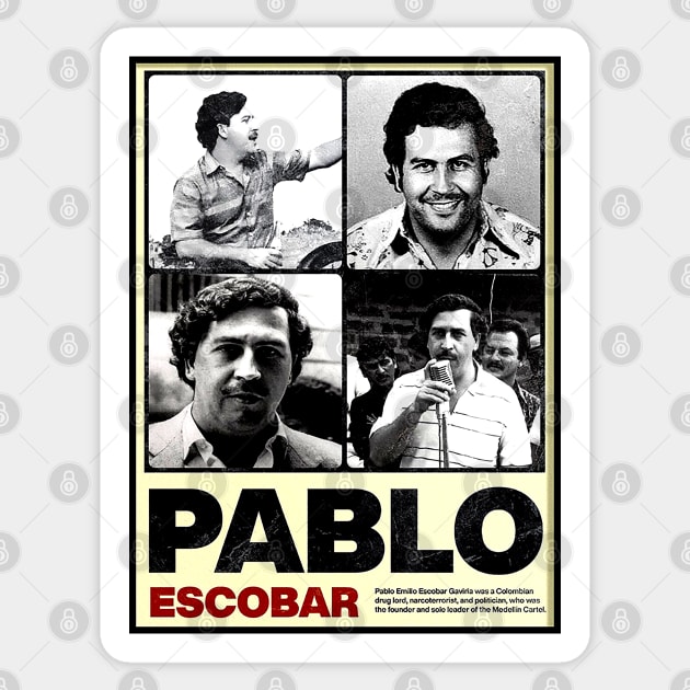 Pablo Escobar// retro - Pablo Escobar - Sticker | TeePublic