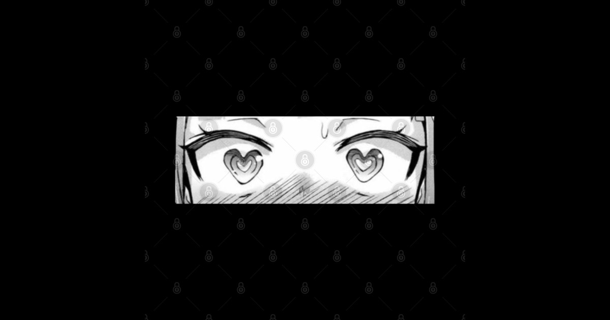Anime Girls Love Eyes Eyes T Shirt Teepublic