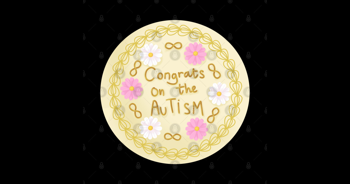 Congrats on the autism - Diagnosis Cake - Sticker | TeePublic