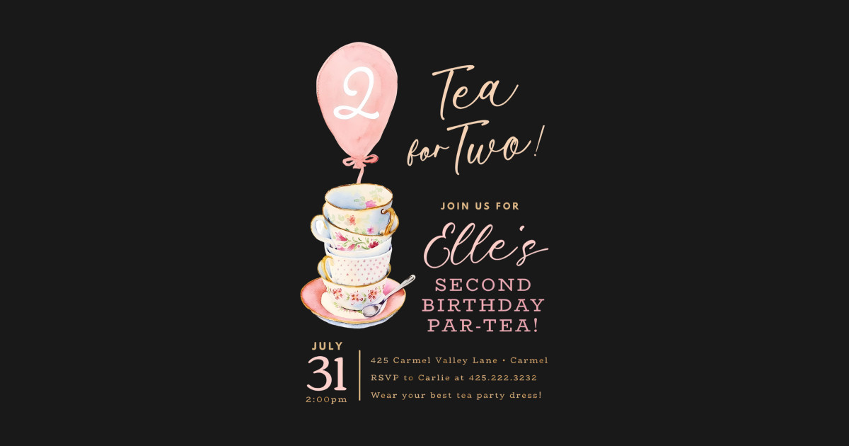 Tea for Two Birthday Invitation Design - Tea Party - T-Shirt | TeePublic
