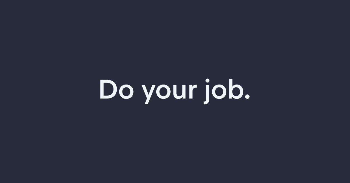 Do your job - Work - T-Shirt | TeePublic