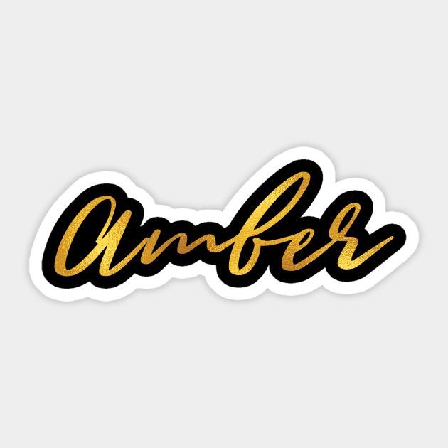 Amber Name Hand Lettering in Gold Letters - Amber - Sticker | TeePublic