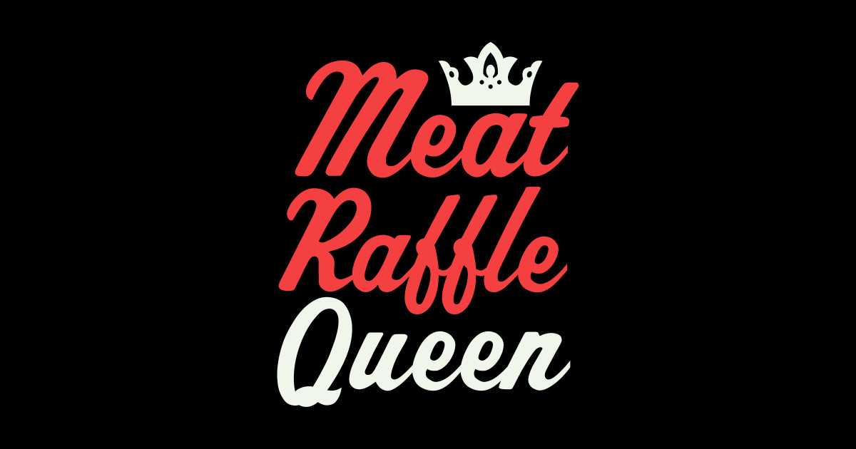 Meat Raffle Queen WNY Meat Raffles Buffalo NY - Wny - Magnet | TeePublic
