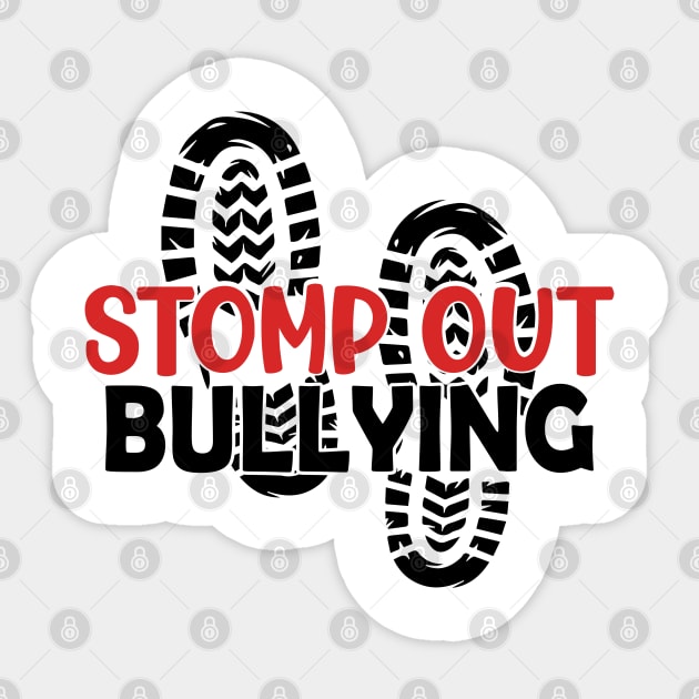 Stomp Out Bullying - Anti Bullying - Sticker | TeePublic