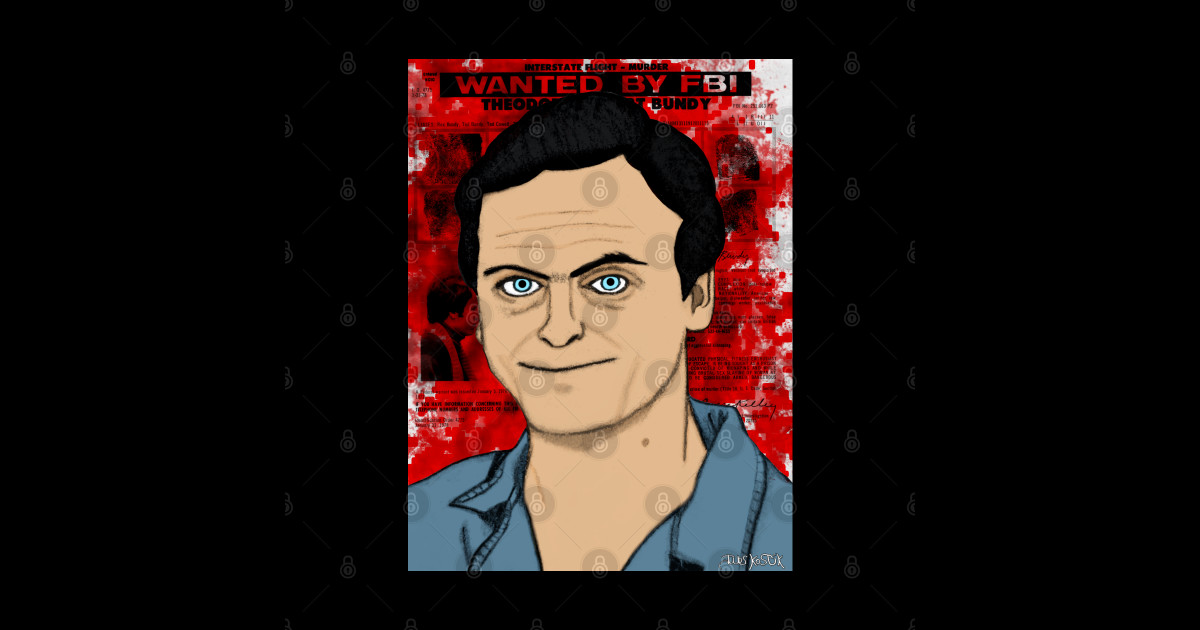 Ted Bundy Portrait - Ted Bundy - Posters and Art Prints | TeePublic