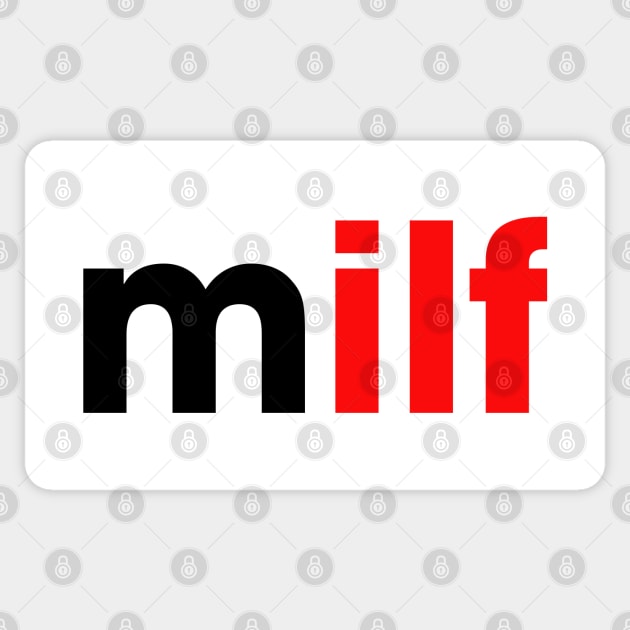 Milf - Milf - Sticker | TeePublic