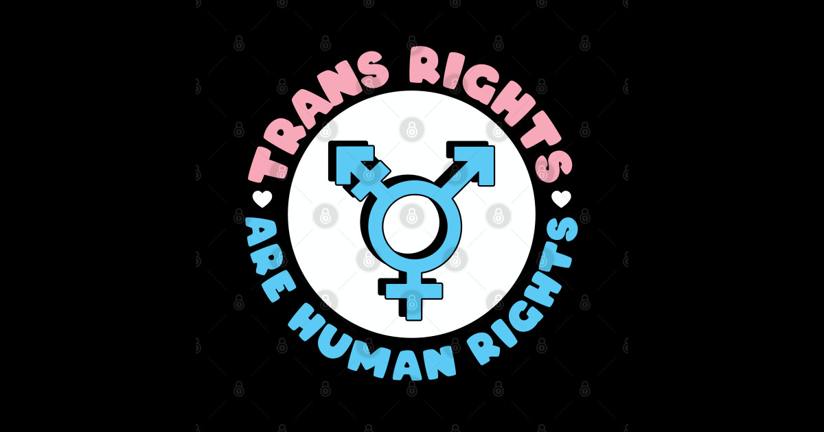 Trans Rights are Human Rights - Badge Design - Blue - Transgender ...