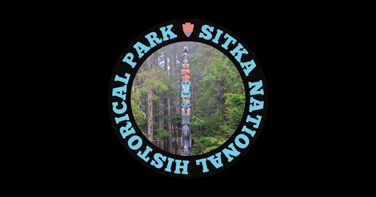 Sitka National Historical Park circle - Sitka - Sticker | TeePublic