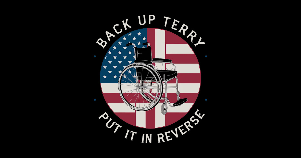 Usa flag Back Up Terry Put It In Reverse Firework Funny - Back Up Terry ...