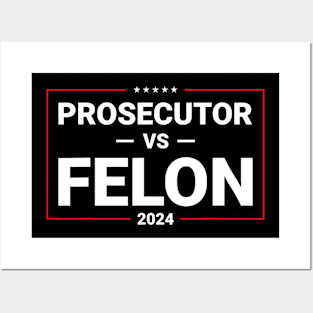 Voting Prosecutor Vs Felon 2024 Voting Posters and Art Prints for Sale ...