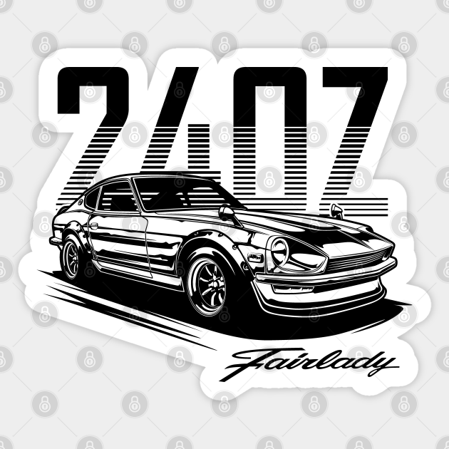 Fairlady 240Z - Nissan Fairlady - Sticker | TeePublic