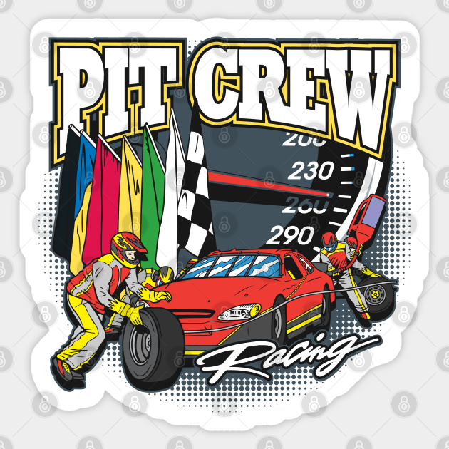 Pit Crew Racing Stock Car Race - Pit Crew - Sticker | TeePublic
