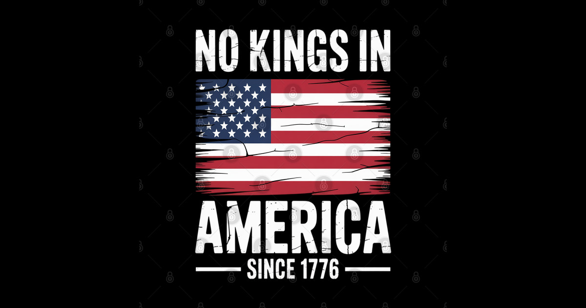No Kings Since 1776 USA - No Kings Since 1776 Usa - Posters and Art ...
