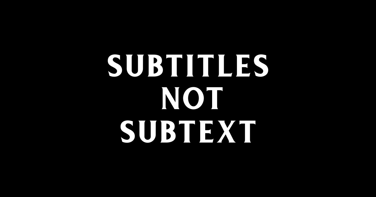 Subtitles not subtext - Adhd - Sticker | TeePublic