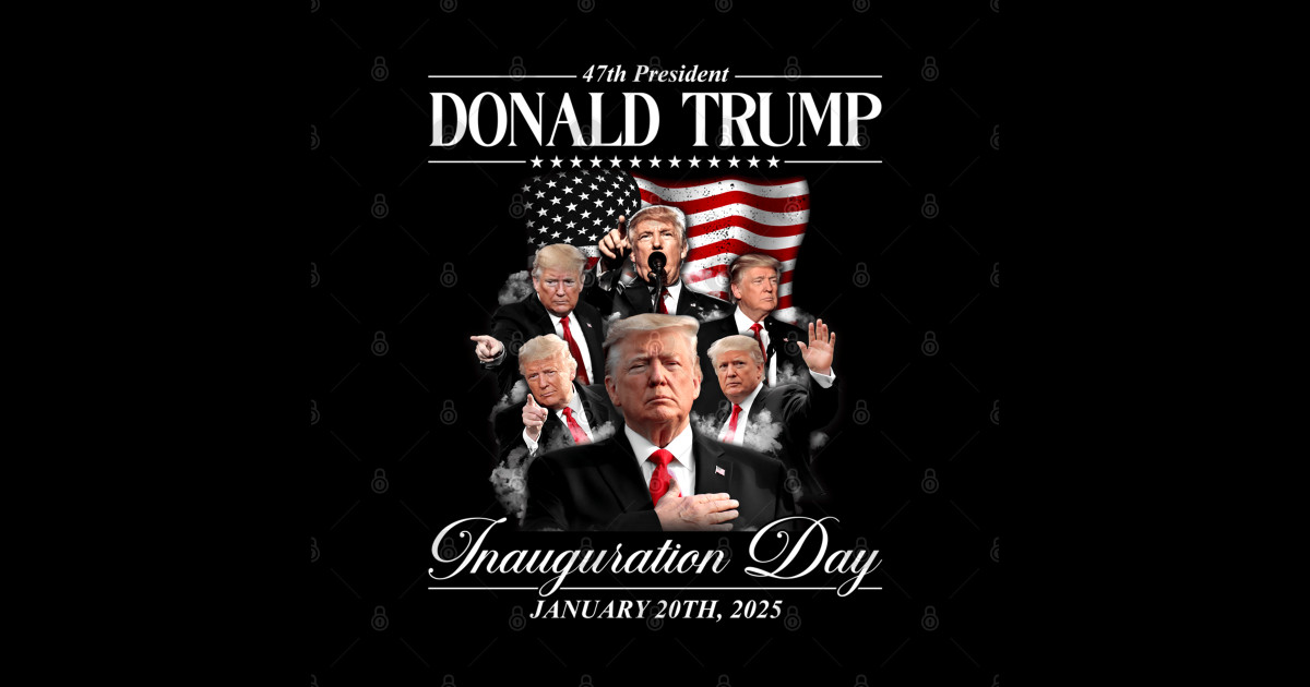 47th President Donald Trump Inauguration Day Jan 20th 2025 ...